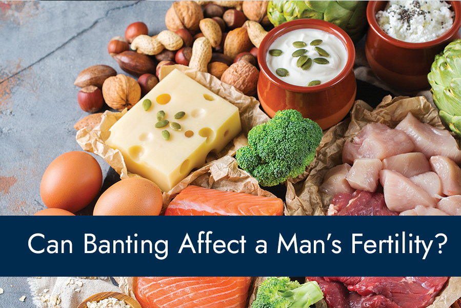 Can Banting Affect a Man’s Fertility? - Men's Clinic